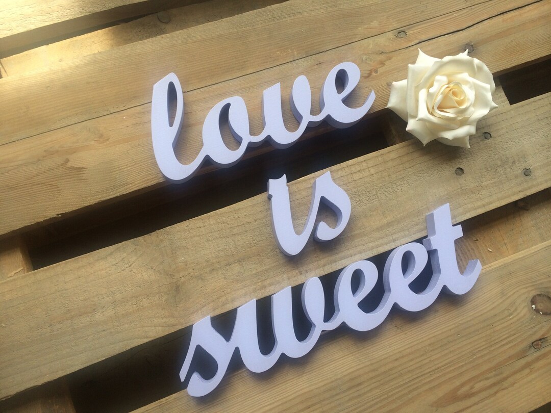Love is Sweet Signs, Wooden Letters for Wedding. Wedding Signs for ...