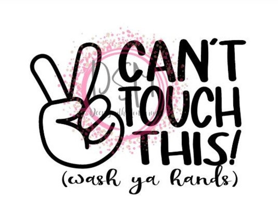 Can't Touch This Digital Download Sublimation PNG Print and Cut File - Etsy
