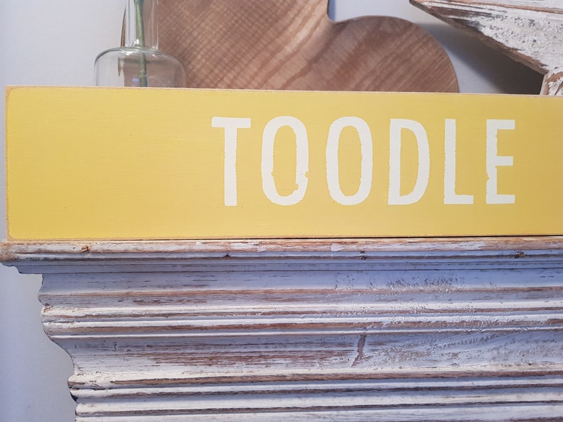Handmade Wooden Sign TOODLE PIP Rustic Vintage Shabby - Etsy UK
