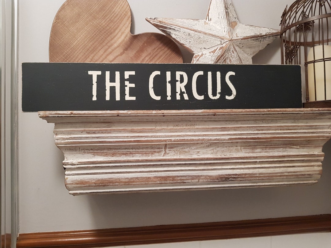 Painted Wooden Sign - THE CIRCUS - Rustic, 60cm, Black & Cream, Vintage ...