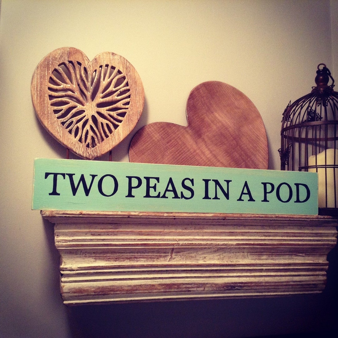 Handmade LARGE Wooden Sign - Two Peas in a Pod - Rustic, Vintage ...
