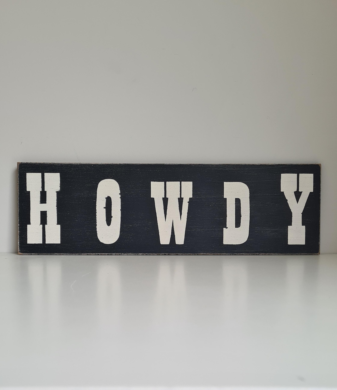 Handmade Wooden Sign - HOWDY - Rustic, Vintage, Shabby Chic, 15cm High ...
