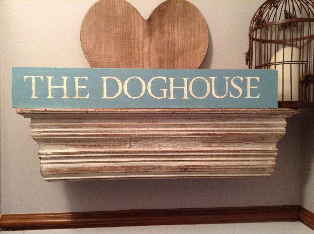 Large Wooden Sign - the Dog House - Rustic, Handmade, Shabby Chic, 60cm ...