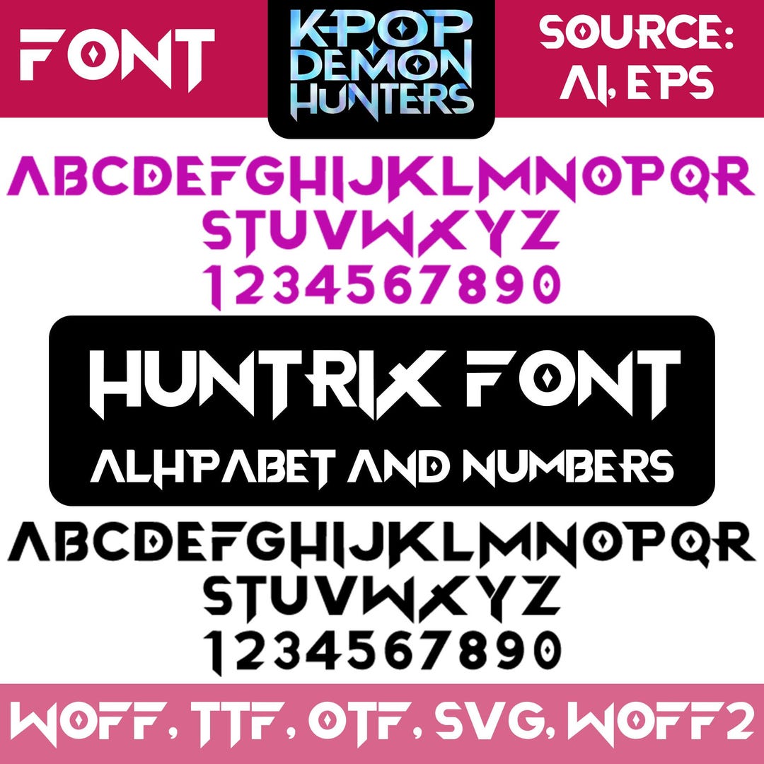 K-pop Demon Hunters Font | Huntrix Font Typeface | Kpop Font Bundle | Ttf, Otf, Woff, Svg, Ai ...