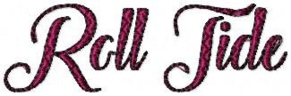 Roll Tide fancy script Machine Embroidery Design digital | Etsy