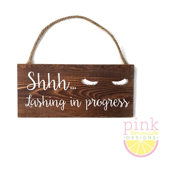 Shhh... Lashing in Progress Lash Artist Salon Day Spa Eyelash - Etsy