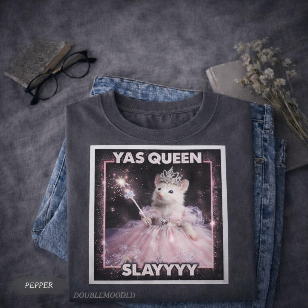 Funny Mouse Queen T-shirt, YAS Queen Slay Meme Shirt, Cute Animal ...