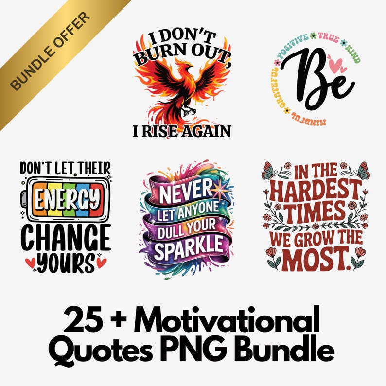Positive Quotes Sublimation PNG Bundle | 25 Motivational ...