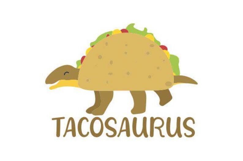 Tacosaurus SVG | Funny Dinosaur Taco SVG Design | Cute Dino SVG Cut ...