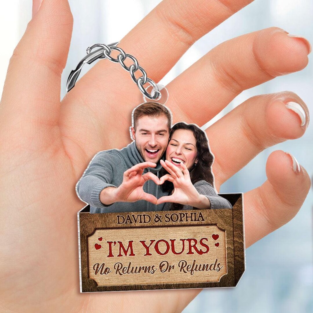 I'm Yours No Returns or Refunds Custom Photo for Couple Personalized ...