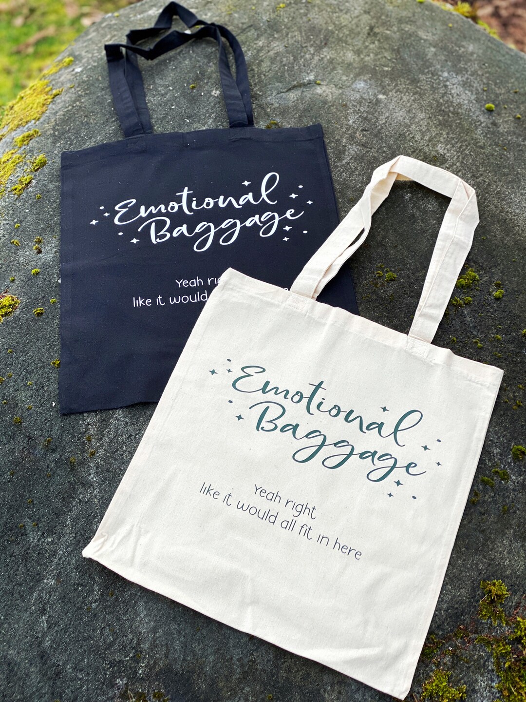 Emotional Baggage Yeah Right as If It Would All Fit in Here Cotton Tote ...
