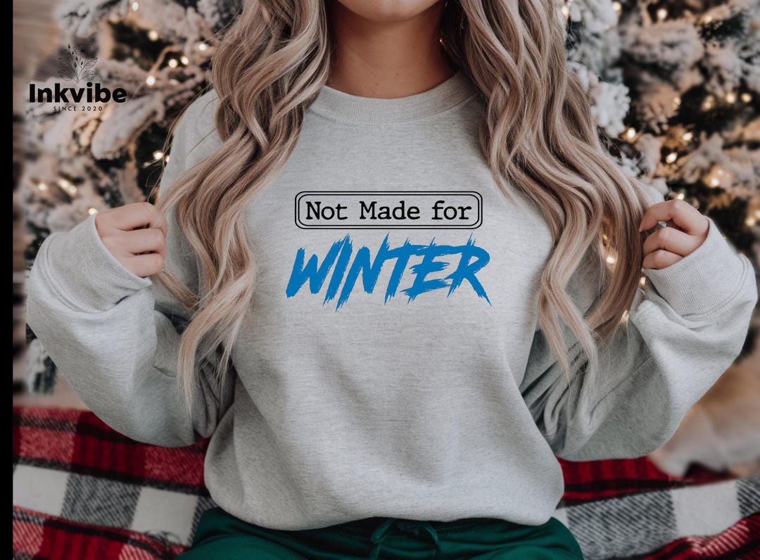 Funny Winter Hater Graphic Sweatshirt, Seasonal Humor - Etsy