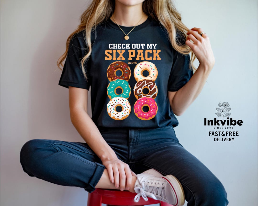 Funny Donut Six Pack Design, Check Out My Six Pack Donuts Graphic, Gym ...