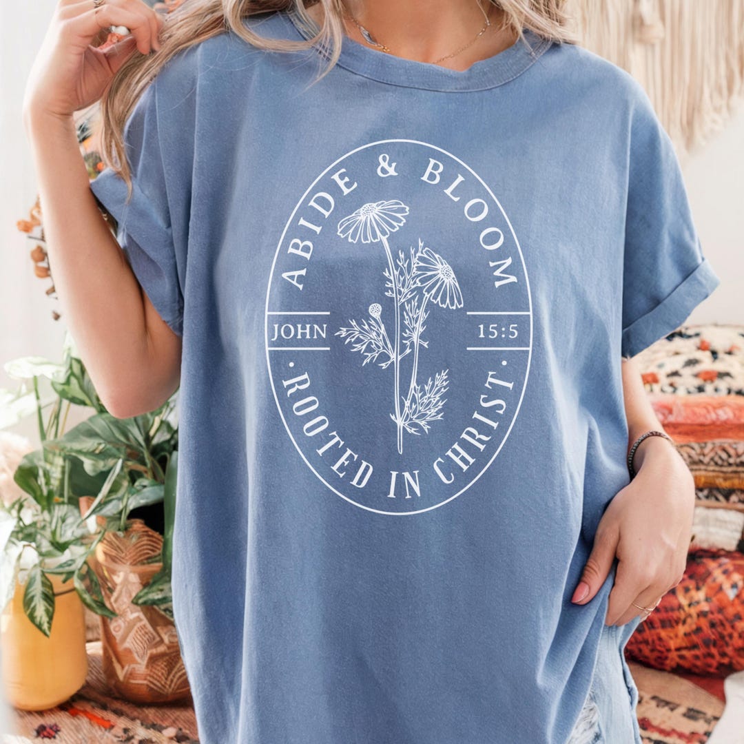Abide & Bloom Christian Tee, Comfort Colors Floral Scripture Shirt - Etsy