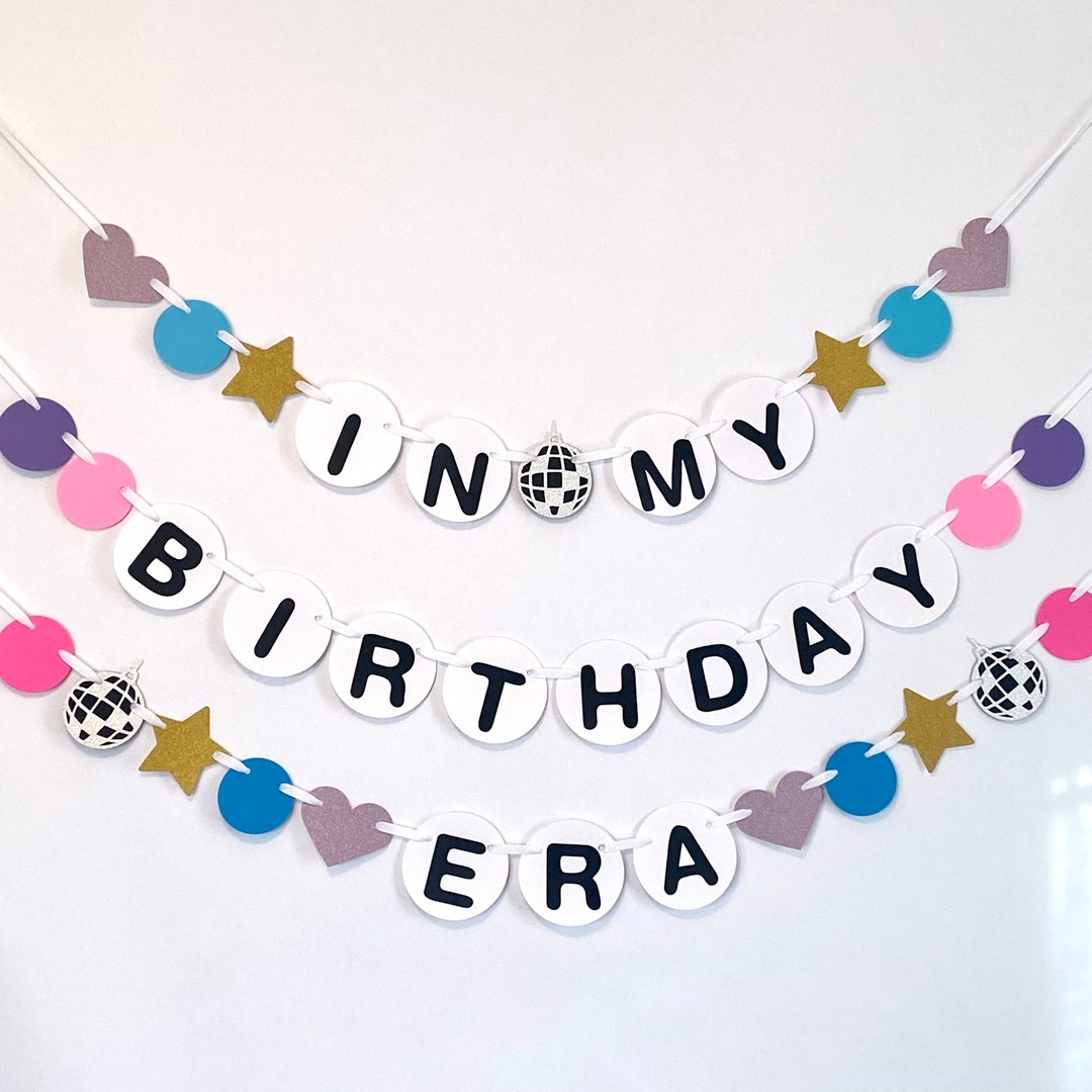 In My Birthday ERA Decorations , FRIENDSHIP Bracelet Birthday Banner ...