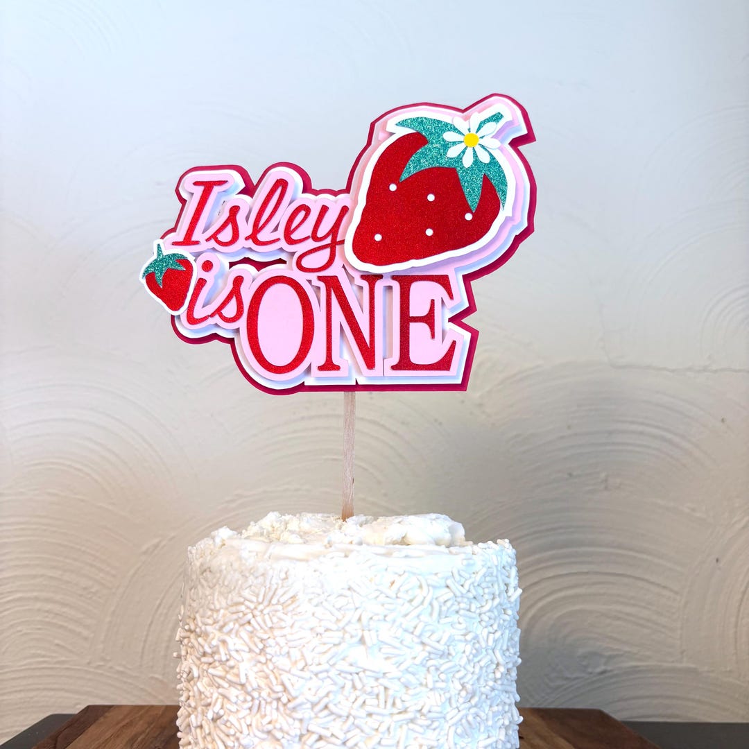 Berry 1st Birthday Decorations , Personalized Strawberry Cake Topper ...