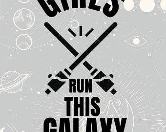 Girls Run the Galaxy - Etsy