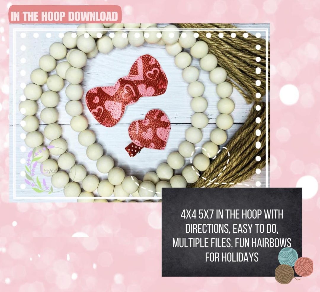 ITH Snapbow W/ Heart Feltie 4x4, 5x7 Embroidery Digital Download ...