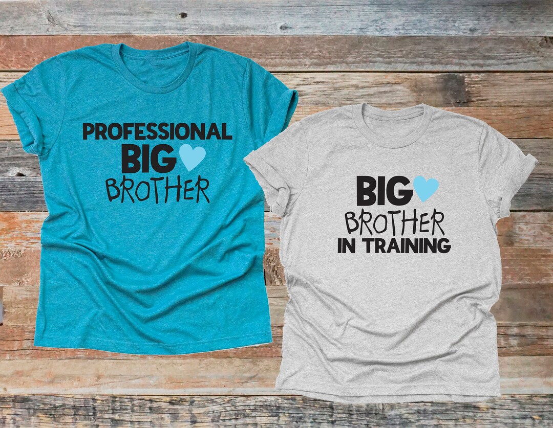 Big Brother in Training Shirt, Professional Big Brother Shirt, Gift for ...