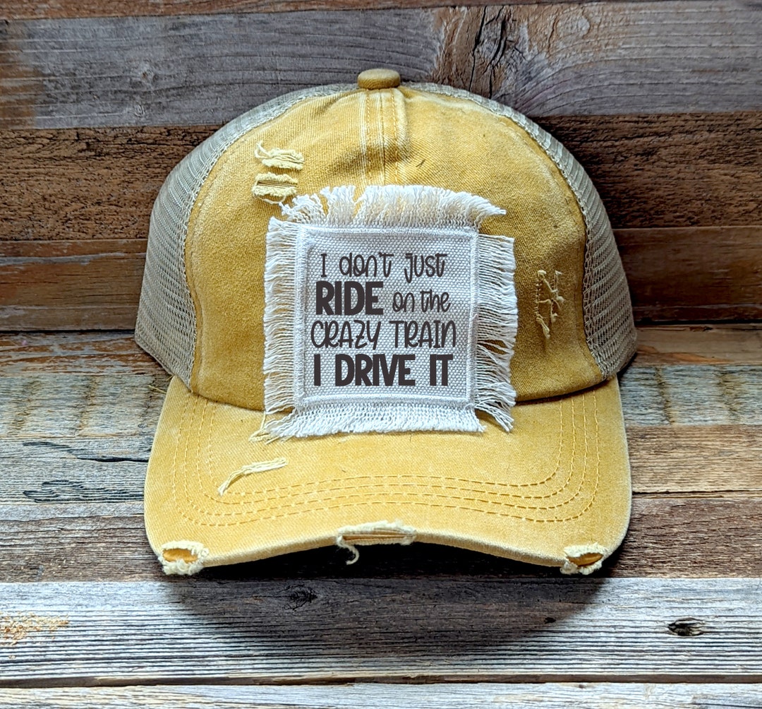 Funny Trucker Hat: I Drive the Crazy Train, Distressed Ponytail Cap - Etsy