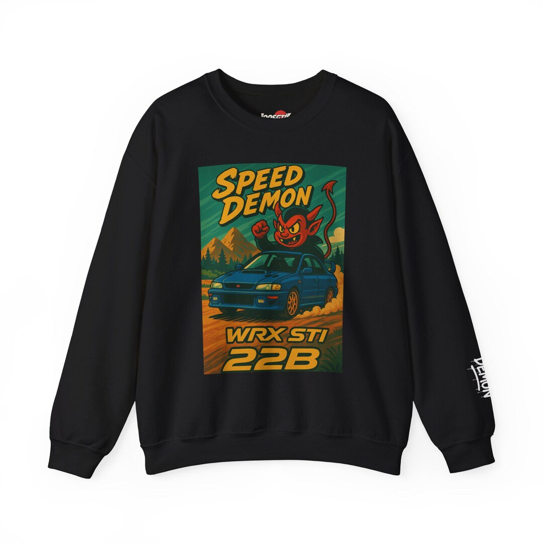 Speed Demon WRX STI 22B Rally King Street Racer Crewneck Sweatshirt ...