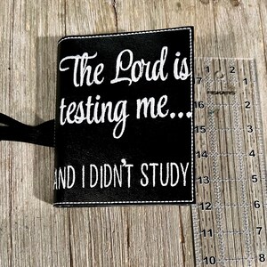 The Lord is Testing Me Notebook Cover, Funny Gifts, Humorous Notebook ...