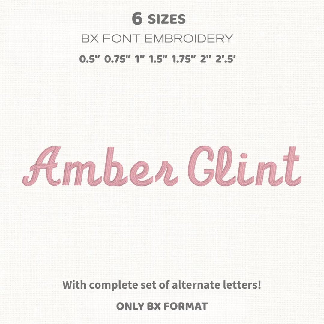 Amber Glint Embroidery Fonts 5 Sizes, Only BX Fonts, the Classic Font ...