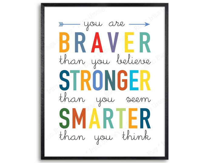 PRINTABLE Winnie the Pooh Quote You Are Braver Than You Believe for ...