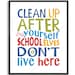 Printable Poster: Clean up After Yourself, School Elves Don’t Live Here ...