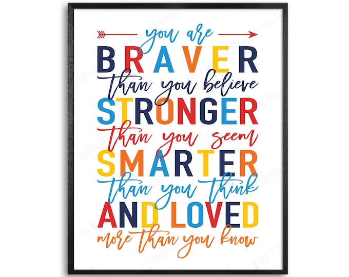 Winnie the Pooh Quote You Are Braver Than You Believe, Stronger Than ...
