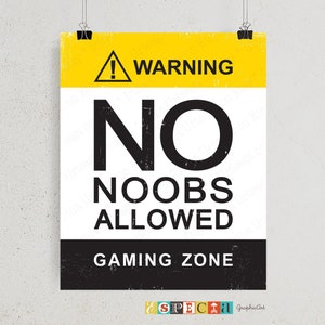 No Gaming Noobs Game Room Sign Printable Wall Art for Gamer Zone, Boys ...