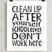 Printable Clean up Reminder Poster: Perfect for Classroom or Homeschool ...