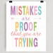 Mistakes Are Proof That You Are Trying Printable Poster for DIY Girl ...