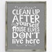 Clean up After Yourself Printable Wall Art for DIY Home Decor - Etsy