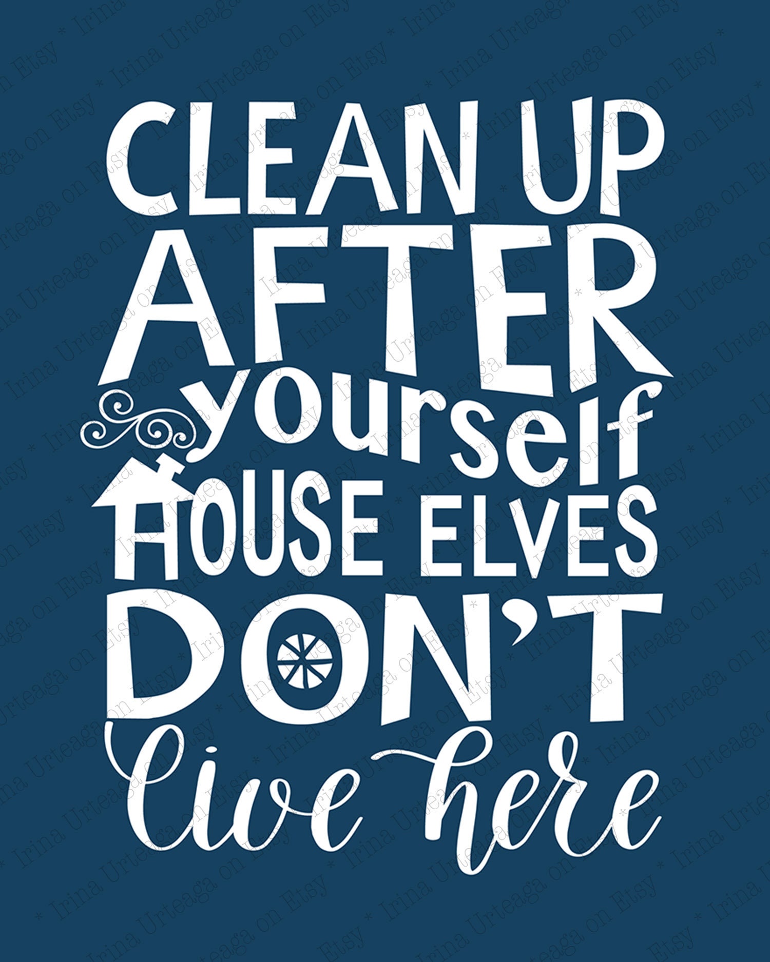 Clean Up Behind Yourself Signs