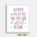 Never Underestimate the Power of a Girl With a Book Printable - Etsy