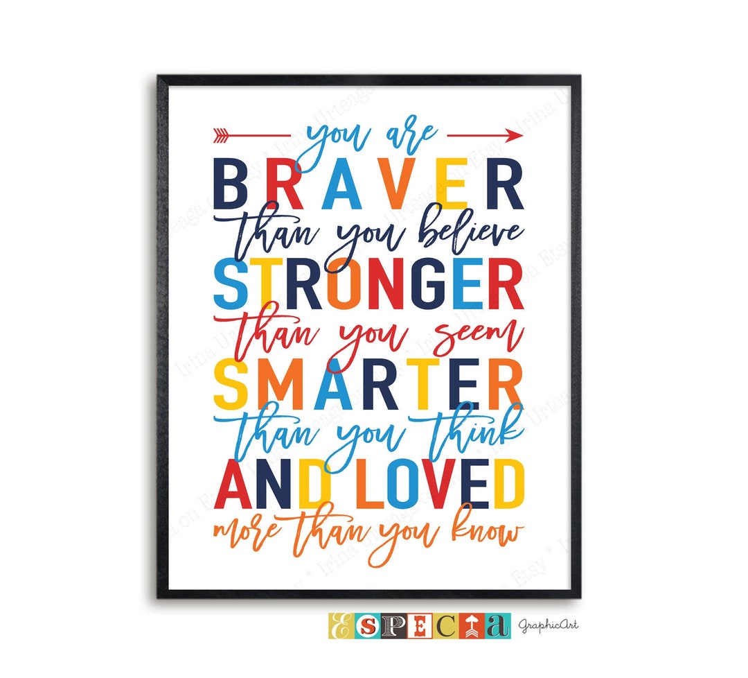 Winnie the Pooh Quote You Are Braver Than You Believe, Stronger Than ...