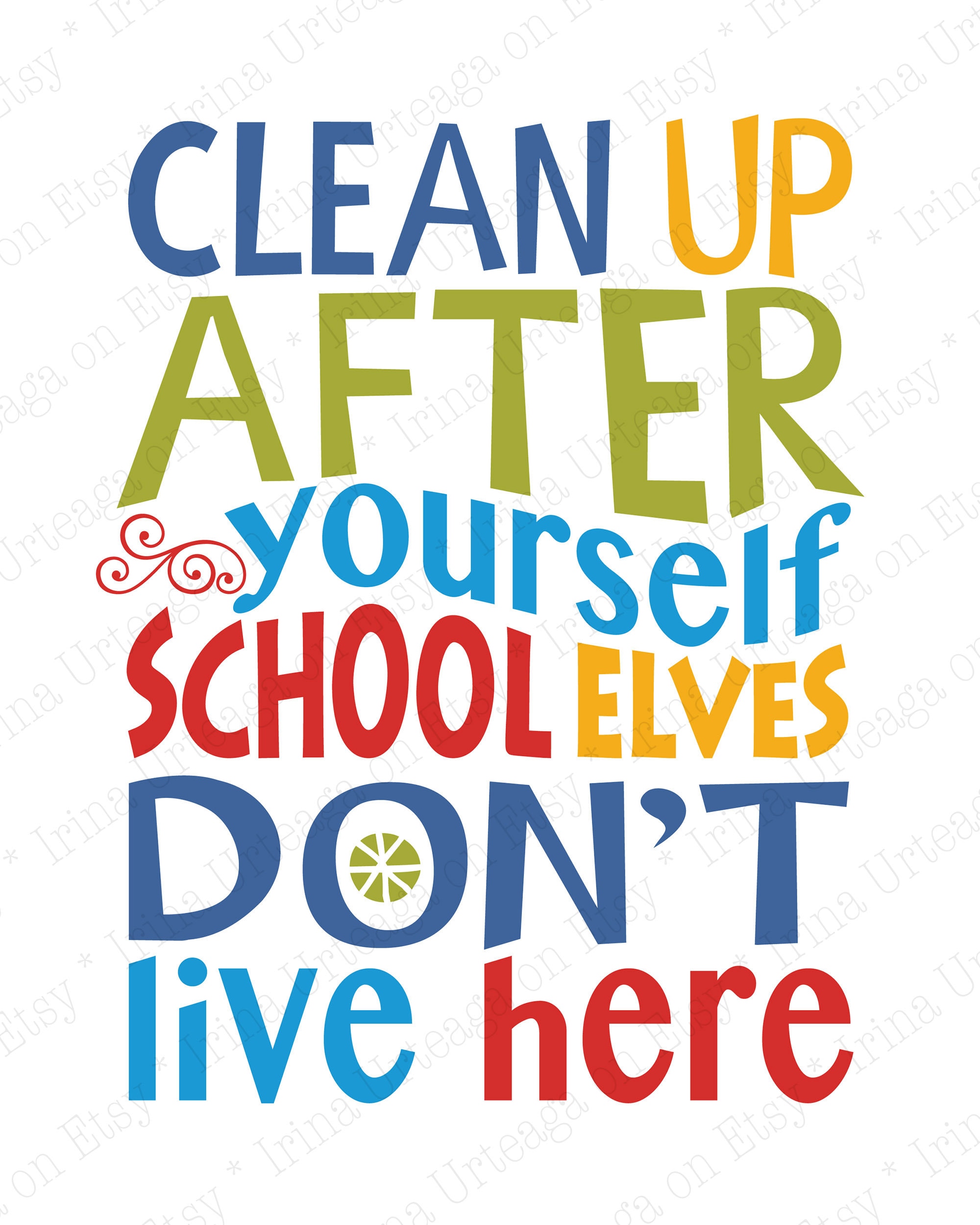 Printable Poster Clean up After Yourself School Elves | Etsy