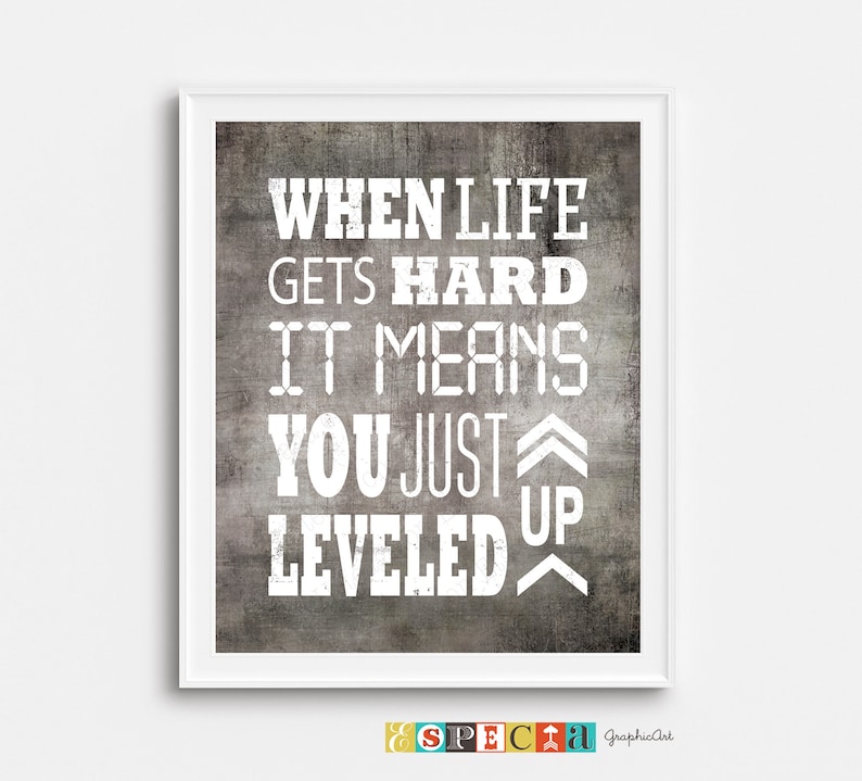 Level up Poster Gamer Motivation Print – When Life Gets Hard ...