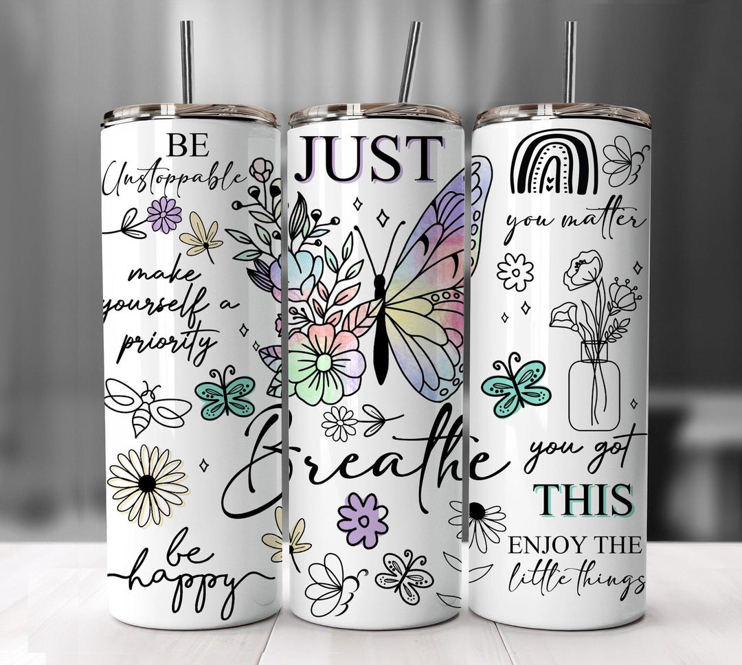Butterfly Affirmations Tumbler PNG, Inspirational Floral Design ...