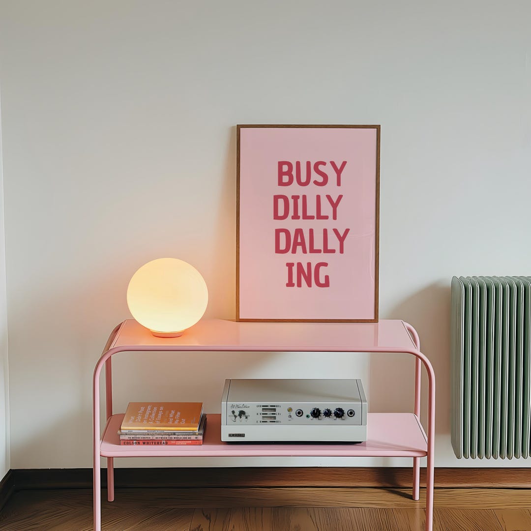Busy Dilly Dallying Print: Funny Sarcastic Office Wall Art (digital ...