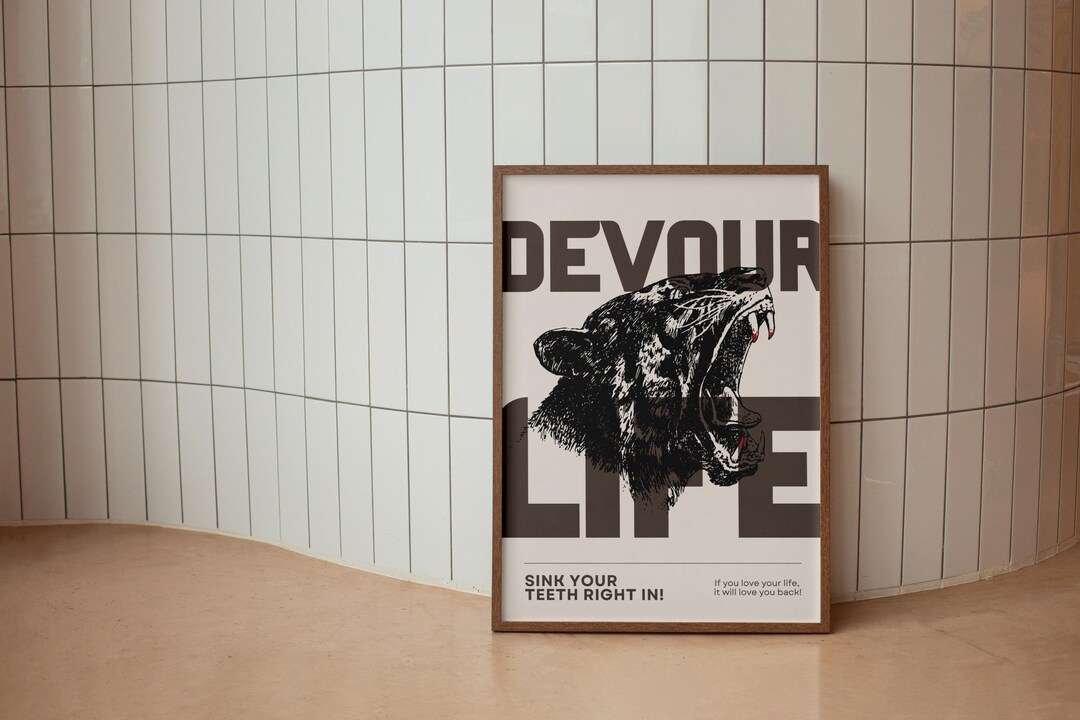 A3 Bold Typography Poster "devour LIFE " | Roaring Tiger Wall Art ...