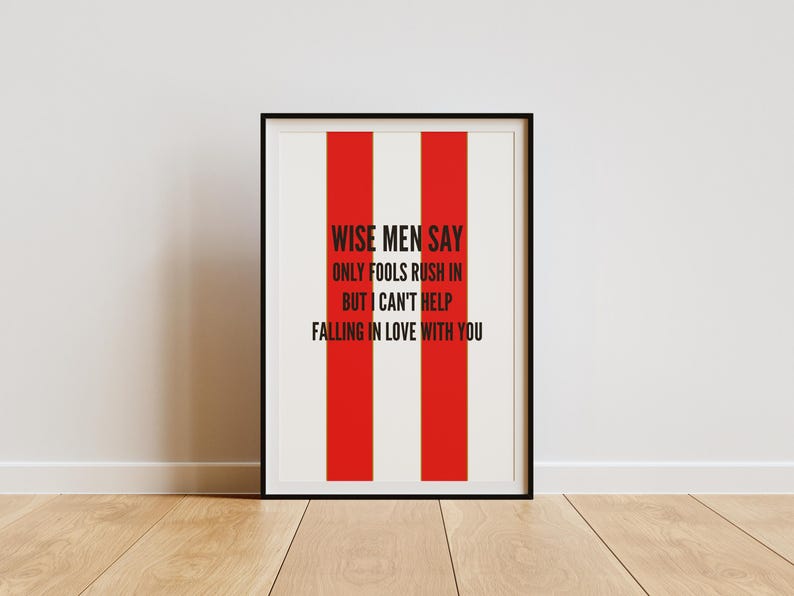Wise Men Say - Sunderland AFC Song Wall Art (museum Quality Gloss Paper ...