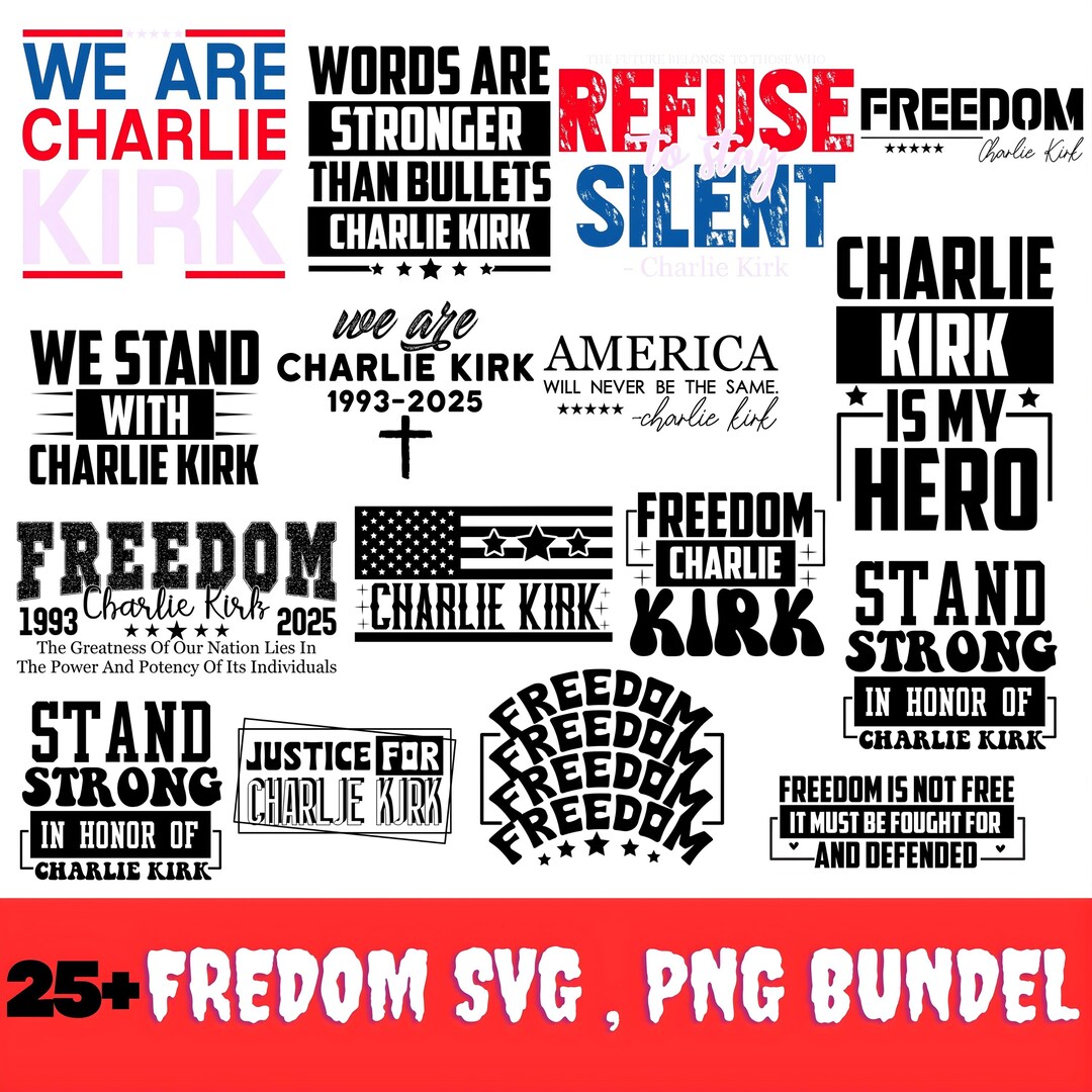 Charlie Kirk Freedom SVG PNG Bundle: Political Designs (digital Files ...