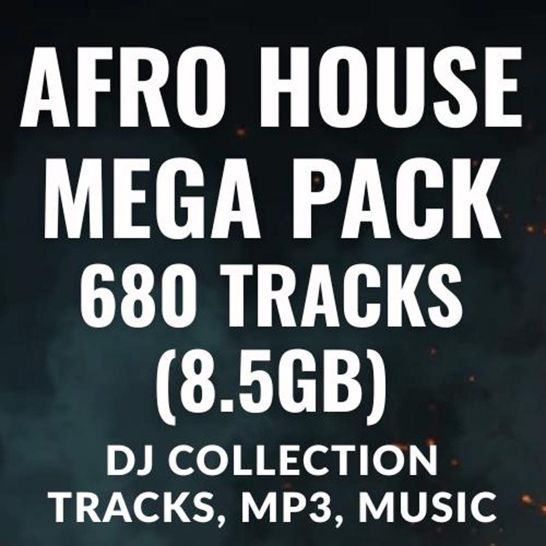 Afro House Mega Pack DJ Tracks, Club MP3, Dance Music, - Etsy
