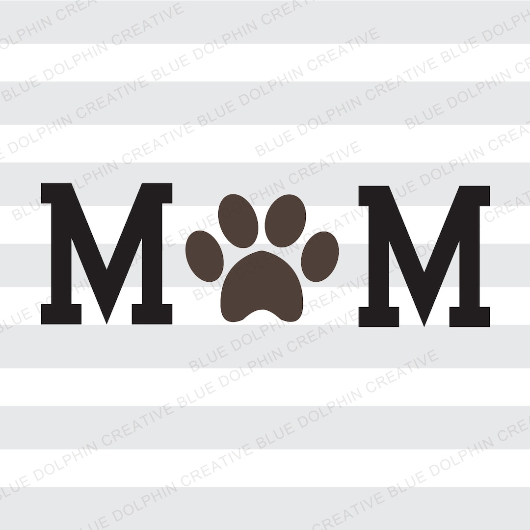Mom Paw Print SVG DXF Png Pdf / Cricut Silhouette Electronic - Etsy Finland