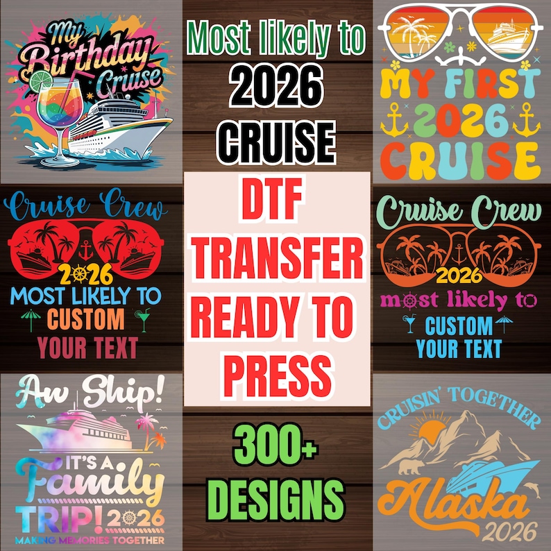 Custom Most Likely to Cruise 2026 DTF 300+ Designs Ready to Press ...