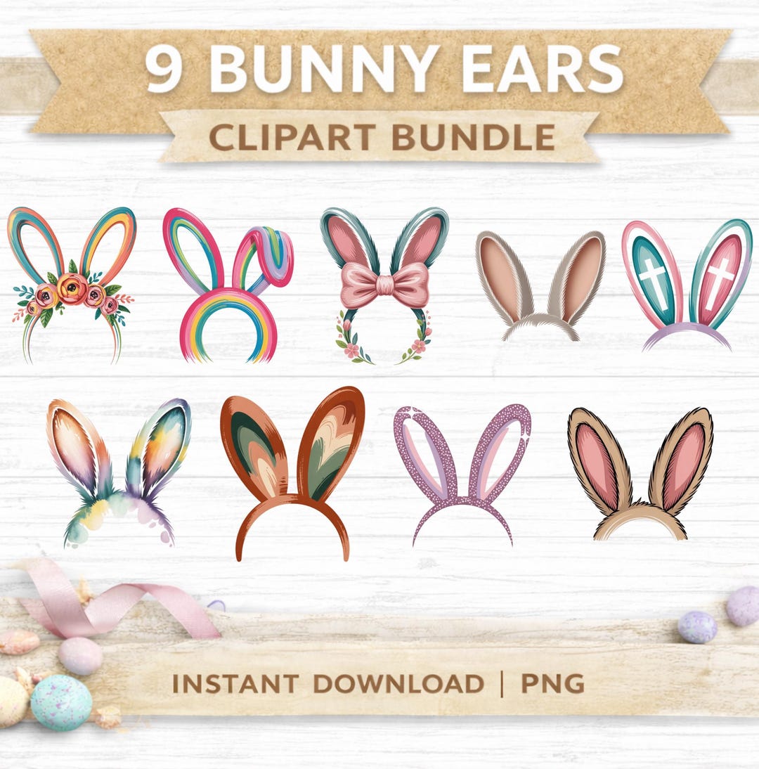 9 Bunny Ears Clipart Bundle PNG Easter Bunny Headband Graphics Spring ...