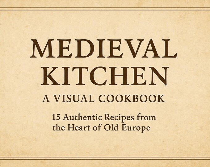 Medieval Cookbook . Timeless Recipes From the Heart of the Middle Ages ...