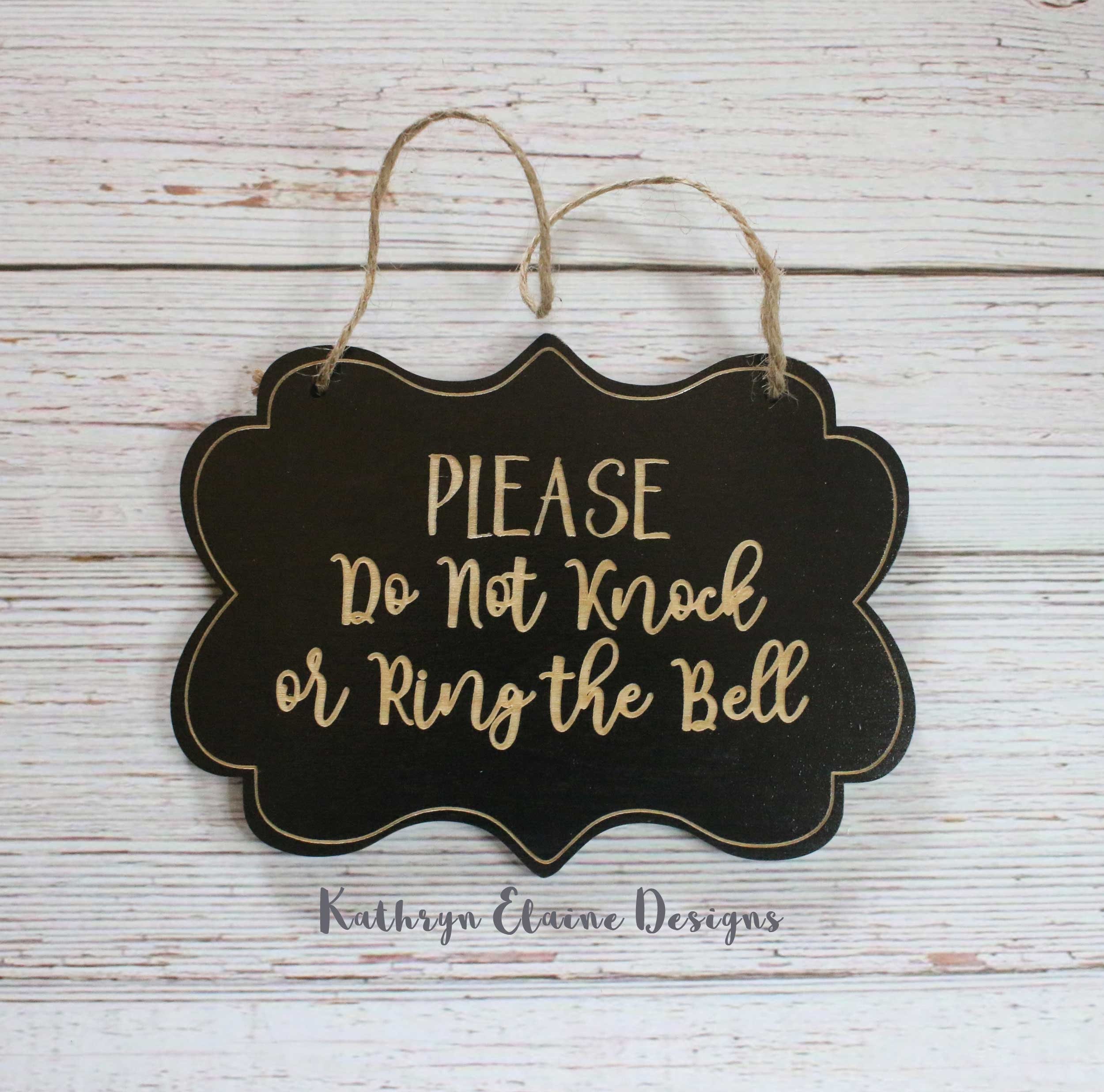 Please Do Not Knock or Ring the Bell Wooden Door Sign | Etsy